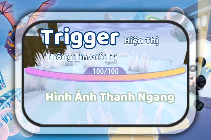 trigger hiển thị thông tin giá trị hình ảnh thanh ngang [WIKI - Mini ...